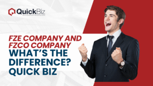 FZE Company and FZCO Company: What’s The Difference? | Quick Biz ...